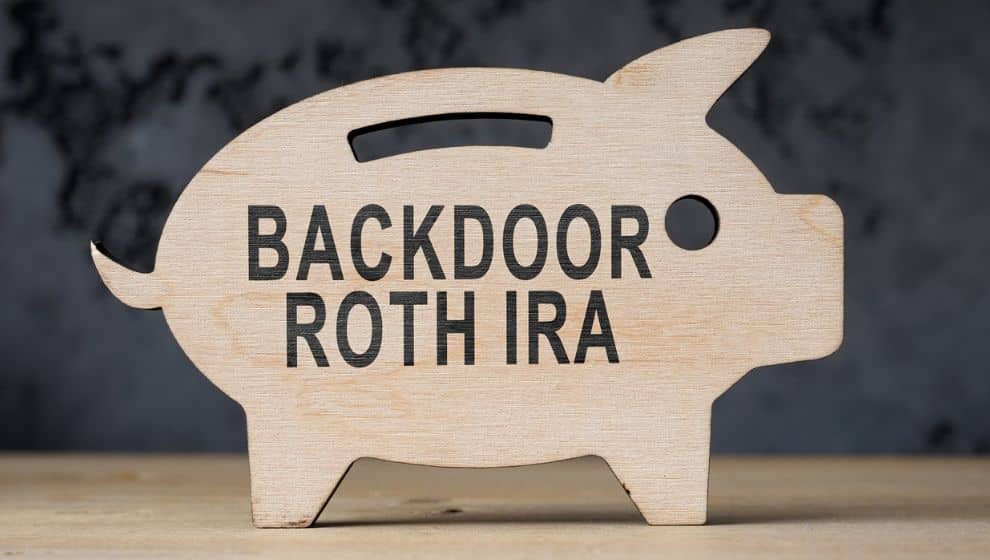 Setting Up a Backdoor Roth IRA in 2023? Here’s How to Get Started